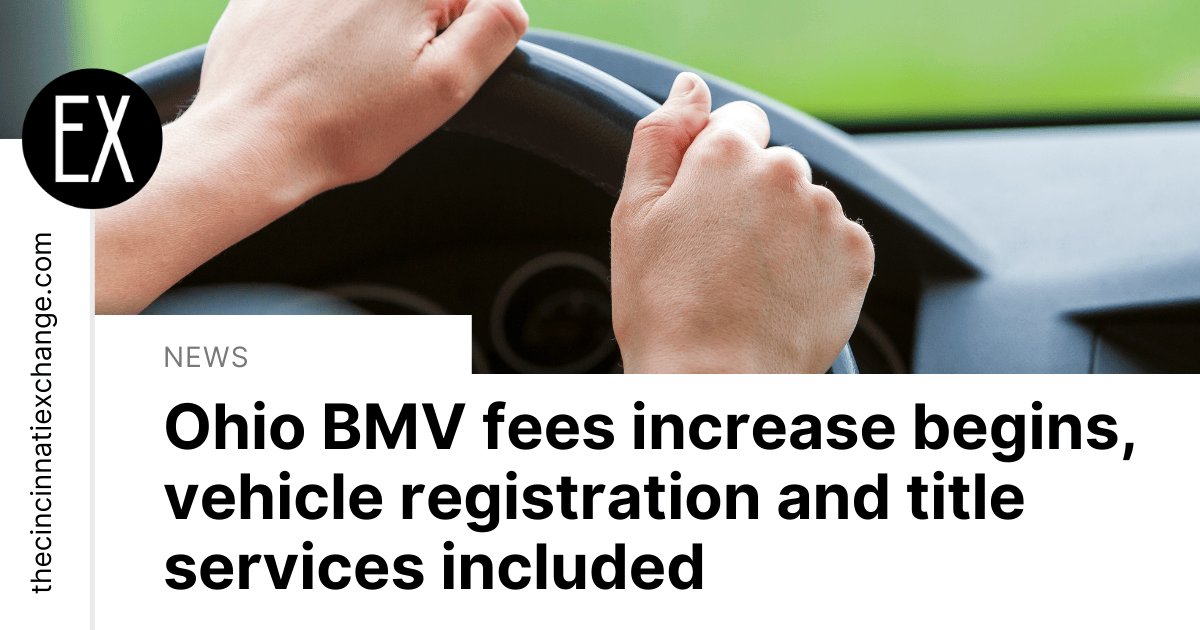 Ohio BMV Fees Explained for 2026 Drivers | The Cincinnati Exchange