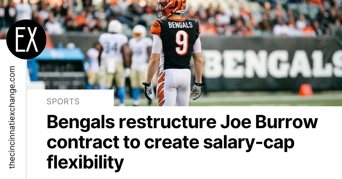 Bengals Restructure for Financial Flexibility | The Cincinnati Exchange